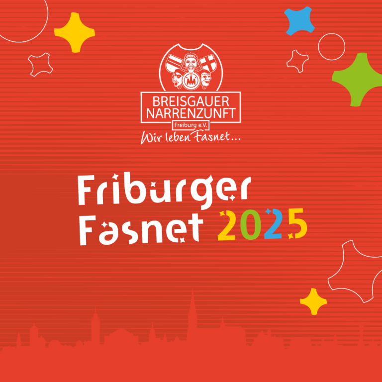 Friburger Fasnet 2025 | Breisgauer-Narrenzunft Freiburg e.V.